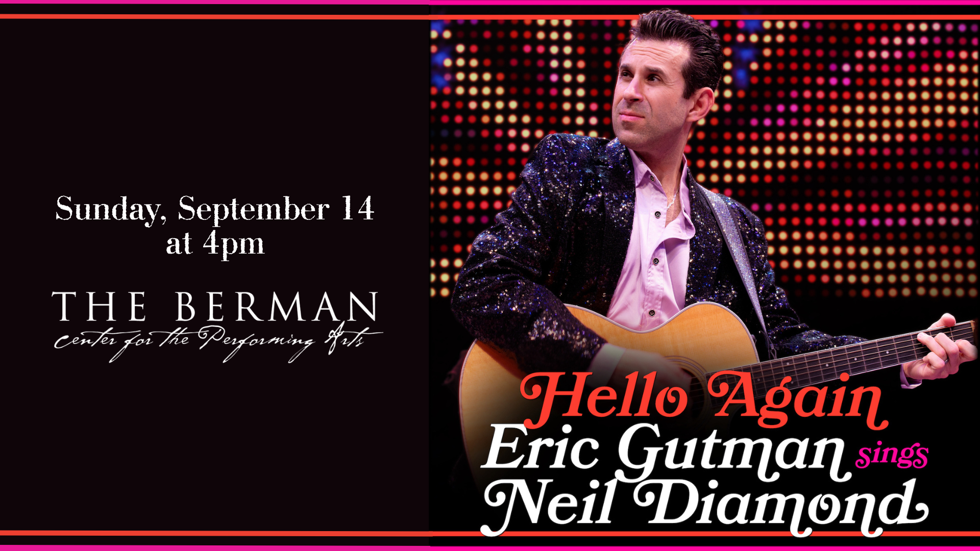 HELLO AGAIN: ERIC GUTMAN SINGS NEIL DIAMOND | Michigan